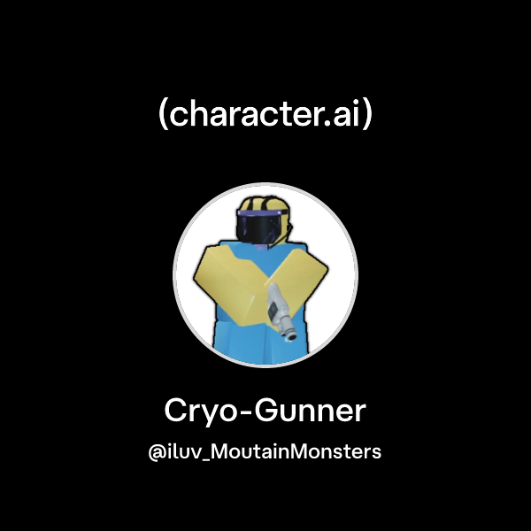 Chat with Cryo-Gunner | character.ai | Personalized AI for every moment ...