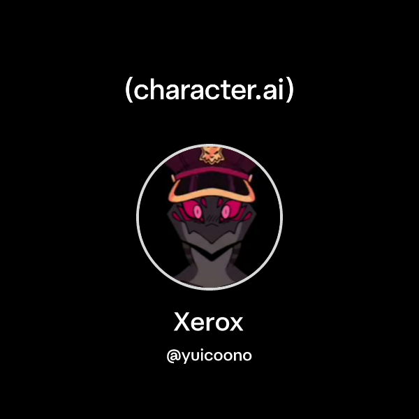 Chat with Xerox | character.ai | AI Chat, Reimagined–Your Words. Your ...