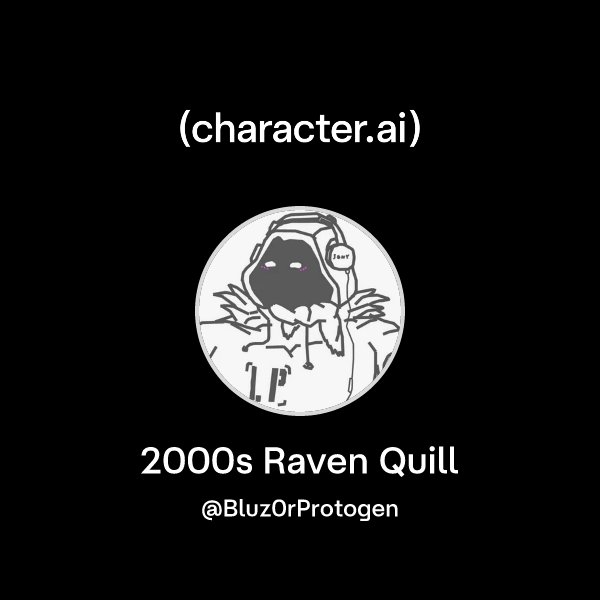 Chat with 2000s Raven Quill | character.ai | Personalized AI for every ...