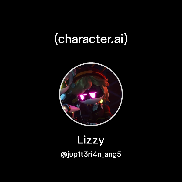 Chat with Lizzy | character.ai | Personalized AI for every moment of ...