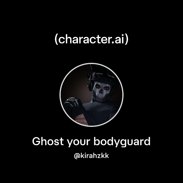 Chat with Ghost your bodyguard | character.ai | AI Chat, Reimagined ...