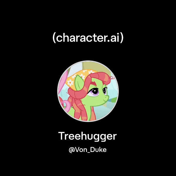 Chat with Treehugger | character.ai | AI Chat, Reimagined–Your Words ...