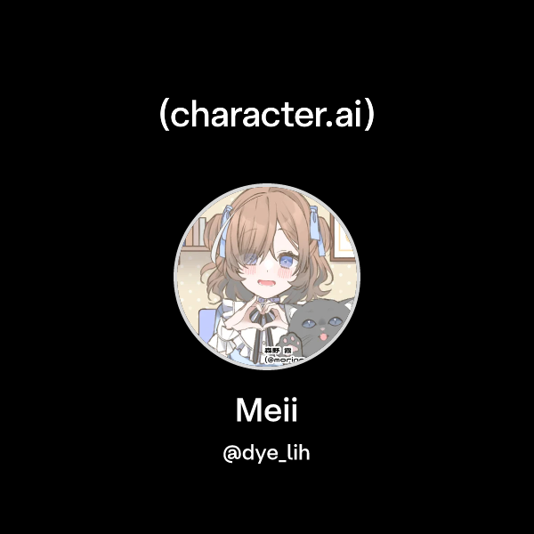 Chat with Meii | character.ai | Personalized AI for every moment of your day