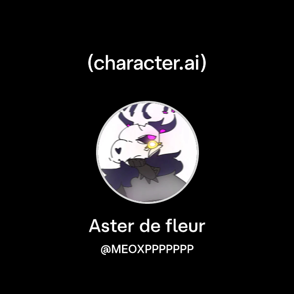 Chat with Aster de fleur | character.ai | Personalized AI for every ...