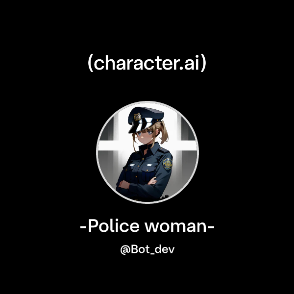 Chat with -Police woman- | character.ai | AI Chat, Reimagined–Your ...