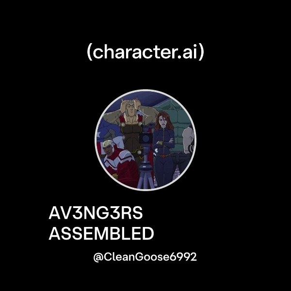 Chat with AV3NG3RS ASSEMBLED | character.ai | AI Chat, Reimagined–Your ...