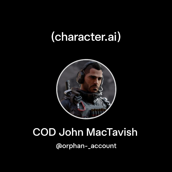 Chat with COD John MacTavish | character.ai | AI Chat, Reimagined–Your Words. Your World.