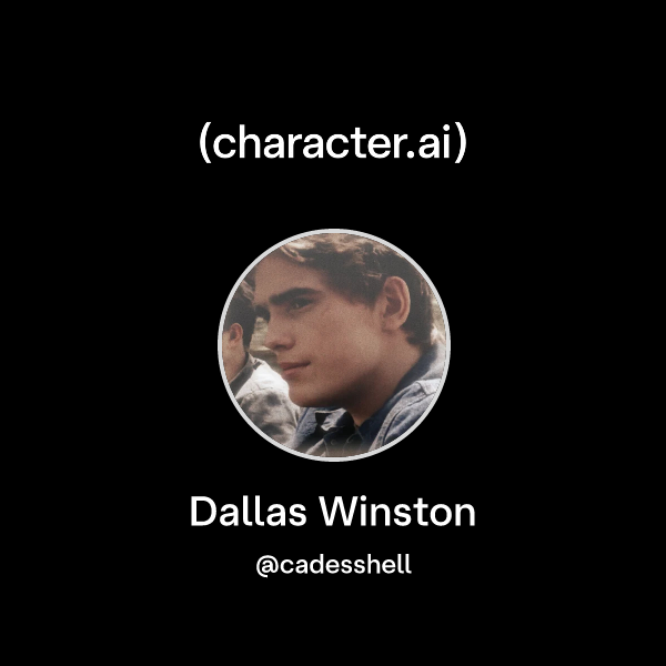 Chat with Dallas Winston | character.ai | AI Chat, Reimagined–Your ...