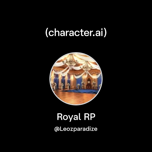 Chat with Royal RP | character.ai | Personalized AI for every moment of ...