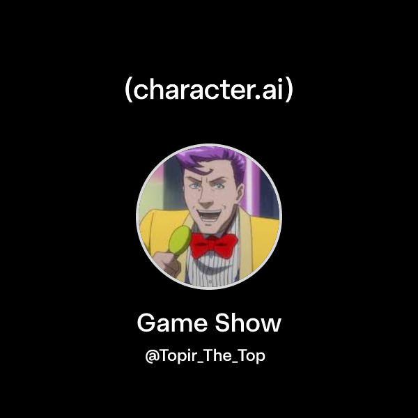 Chat with Game Show | character.ai | AI Chat, Reimagined–Your Words ...