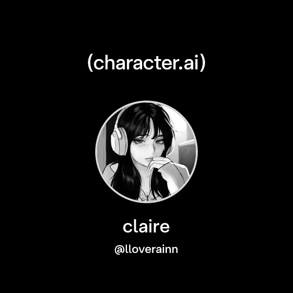 Chat with claire | character.ai | AI Chat, Reimagined–Your Words. Your ...