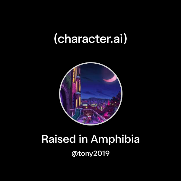 Chat with Raised in Amphibia | character.ai | AI Chat, Reimagined–Your ...