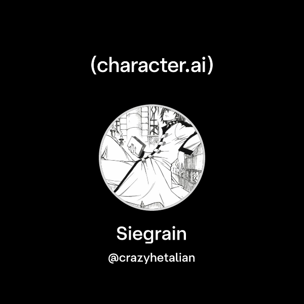 Chat with Siegrain | character.ai | AI Chat, Reimagined–Your Words ...