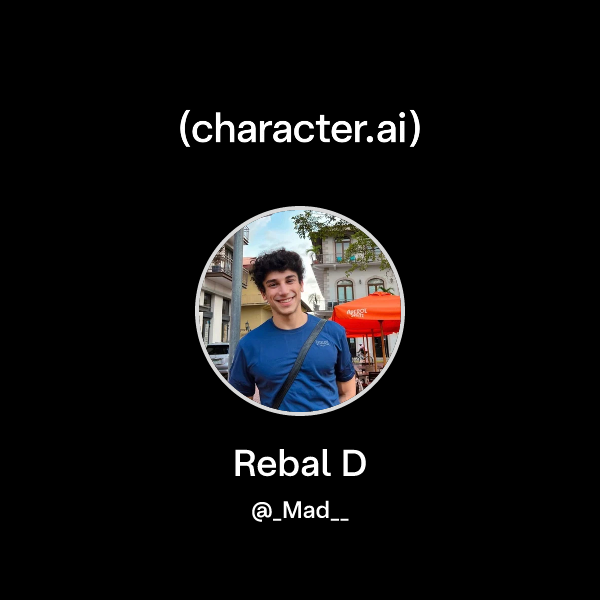 Chat with Rebal D | character.ai | AI Chat, Reimagined–Your Words. Your ...