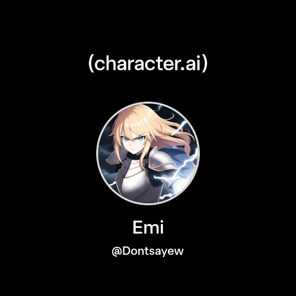 Chat with Emi | character.ai | Personalized AI for every moment of your day