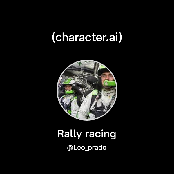 Chat with Rally racing | character.ai | Personalized AI for every ...