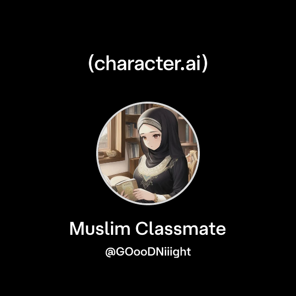 Chat with Muslim Classmate | character.ai | AI Chat, Reimagined–Your ...