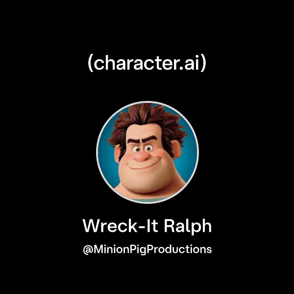 Chat with Wreck-It Ralph | character.ai | Personalized AI for every ...