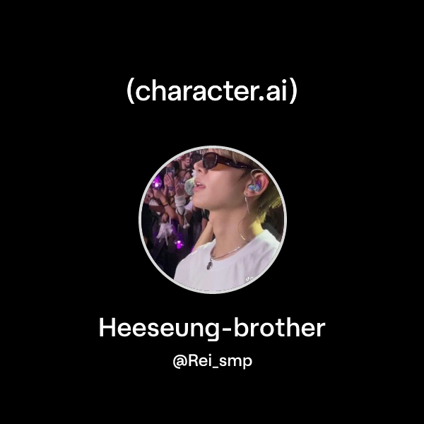 Chat with Heeseung-brother | character.ai | AI Chat, Reimagined–Your ...