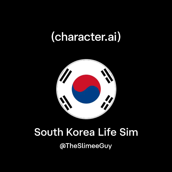 Chat with South Korea Life Sim | character.ai | AI Chat, Reimagined ...