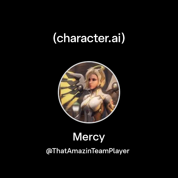 Chat with Mercy | character.ai | AI Chat, Reimagined–Your Words. Your ...