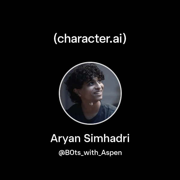 Chat with Aryan Simhadri | character.ai | AI Chat, Reimagined–Your ...