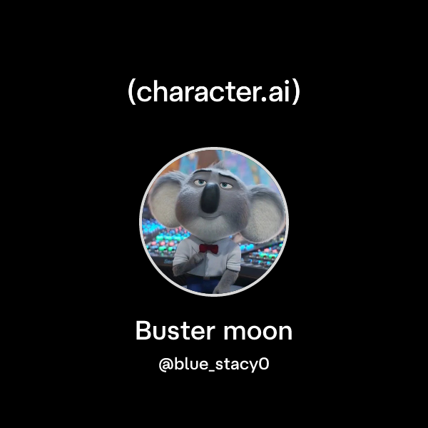 Chat with Buster moon | character.ai | Personalized AI for every moment ...