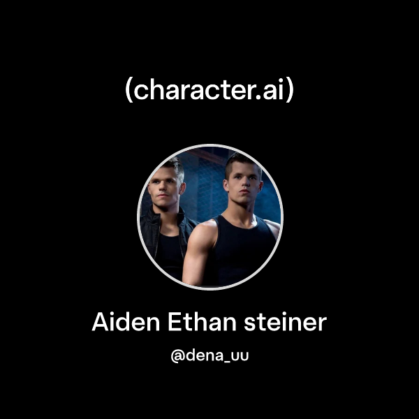 Chat with Aiden Ethan steiner | character.ai | AI Chat, Reimagined–Your ...