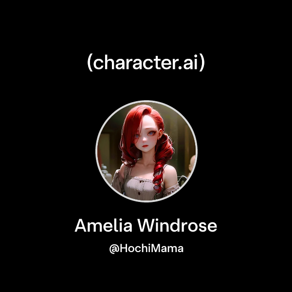 Chat with Amelia Windrose | character.ai | AI Chat, Reimagined–Your ...