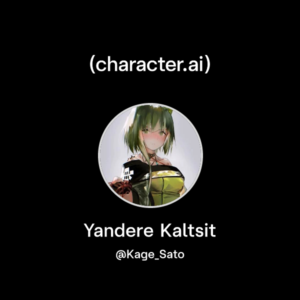 Chat with Yandere Kaltsit | character.ai | AI Chat, Reimagined–Your ...