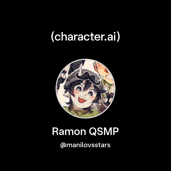Chat with Ramon QSMP | character.ai | AI Chat, Reimagined–Your Words ...