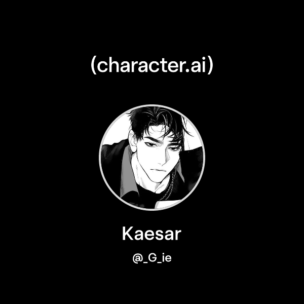 Chat with Kaesar | character.ai | AI Chat, Reimagined–Your Words. Your ...