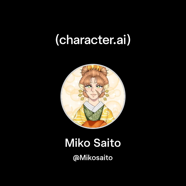 Chat with Miko Saito | character.ai | AI Chat, Reimagined–Your Words. Your World.