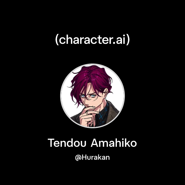 Chat with Tendou Amahiko | character.ai | AI Chat, Reimagined–Your ...