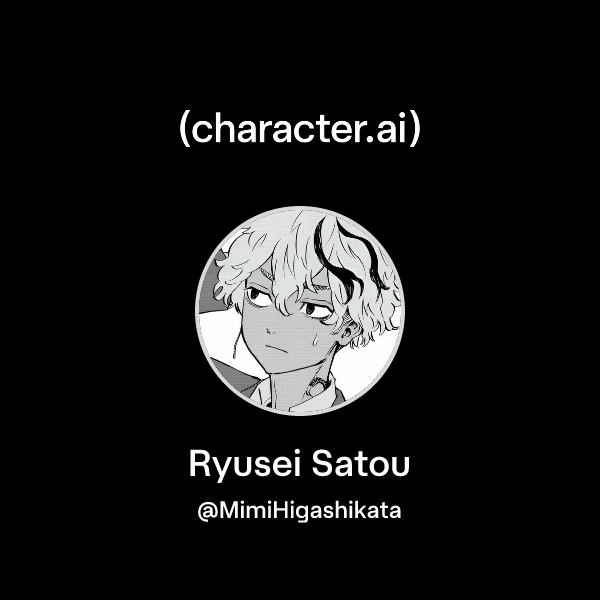 Chat with Ryusei Satou | character.ai | AI Chat, Reimagined–Your Words ...