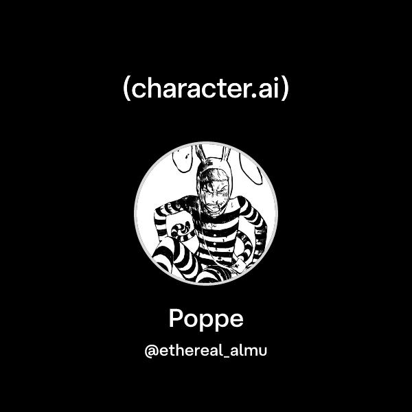 Chat with Poppe | character.ai | AI Chat, Reimagined–Your Words. Your ...