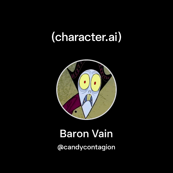 Chat with Baron Vain | character.ai | Personalized AI for every moment ...