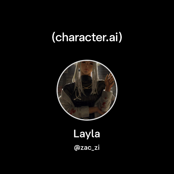 Chat with Layla | character.ai | AI Chat, Reimagined–Your Words. Your ...