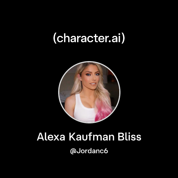 Chat with Alexa Kaufman Bliss | character.ai | Personalized AI for ...