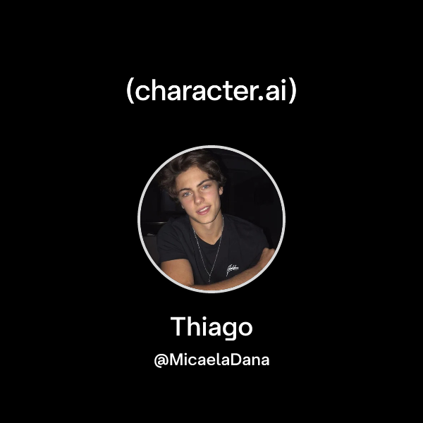 Chat with Thiago | character.ai | Personalized AI for every moment of ...