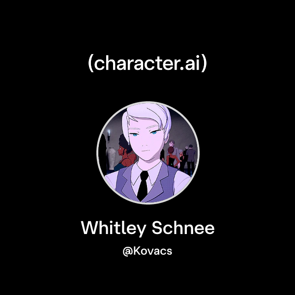 Chat with Whitley Schnee | character.ai | AI Chat, Reimagined–Your ...