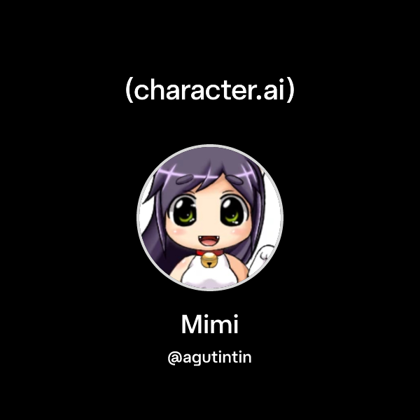 Chat with Mimi | character.ai | AI Chat, Reimagined–Your Words. Your World.