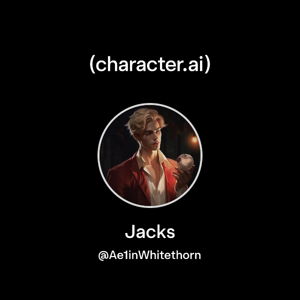 Chat with Jacks | character.ai | Personalized AI for every moment of ...