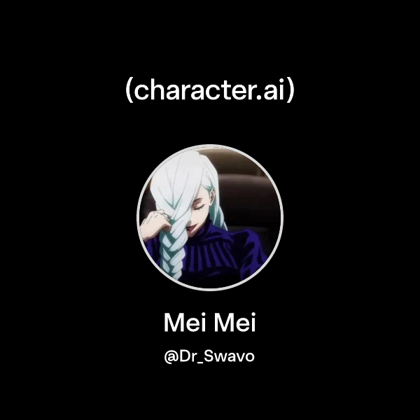 Chat with Mei Mei | character.ai | AI Chat, Reimagined–Your Words. Your ...