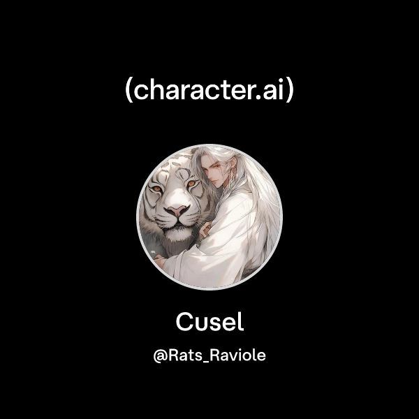 Chat with Cusel | character.ai | AI Chat, Reimagined–Your Words. Your ...