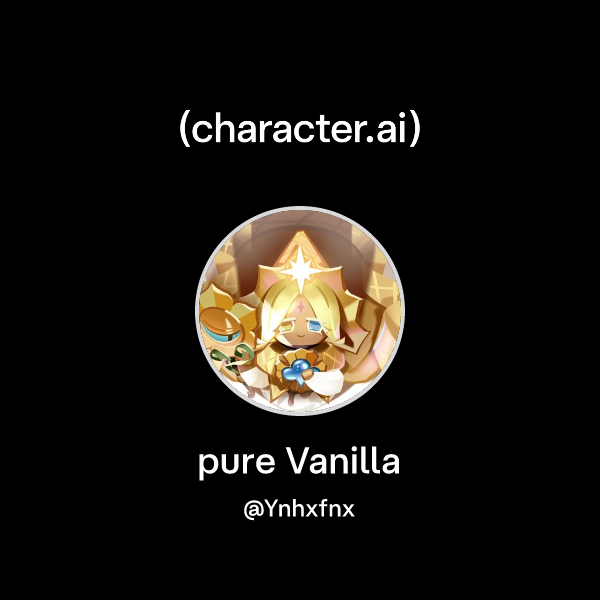 Chat with pure Vanilla | character.ai | Personalized AI for every ...