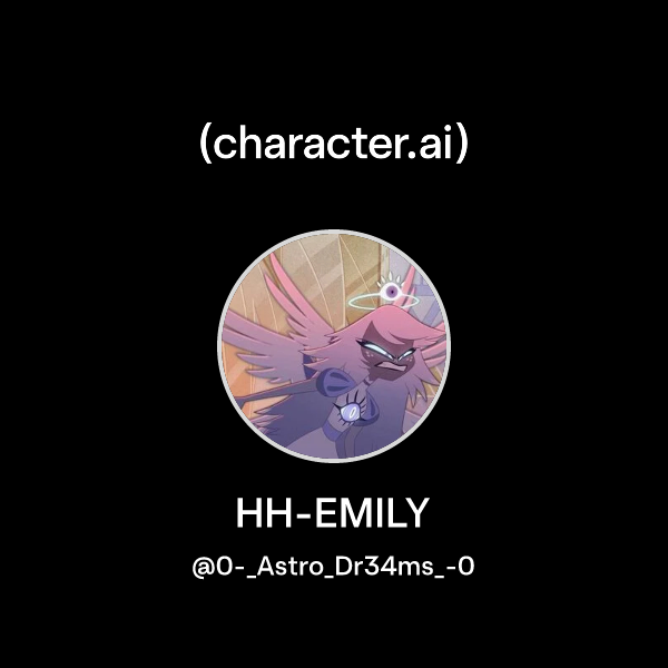 Chat with HH-EMILY | character.ai | AI Chat, Reimagined–Your Words ...