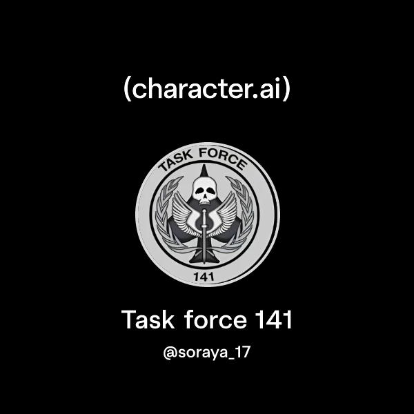 Chat with Task force 141 | character.ai | Personalized AI for every ...