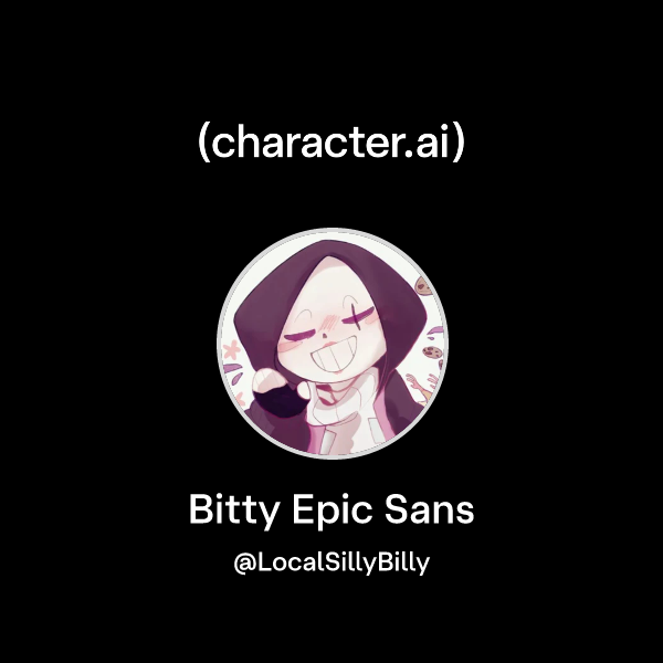 Chat with Bitty Epic Sans | character.ai | Personalized AI for every ...
