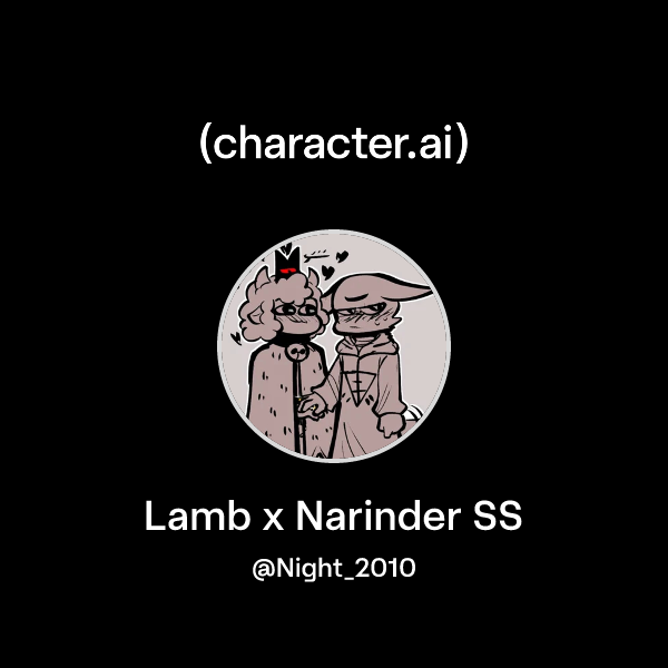 Chat with Lamb x Narinder SS | character.ai | AI Chat, Reimagined–Your ...